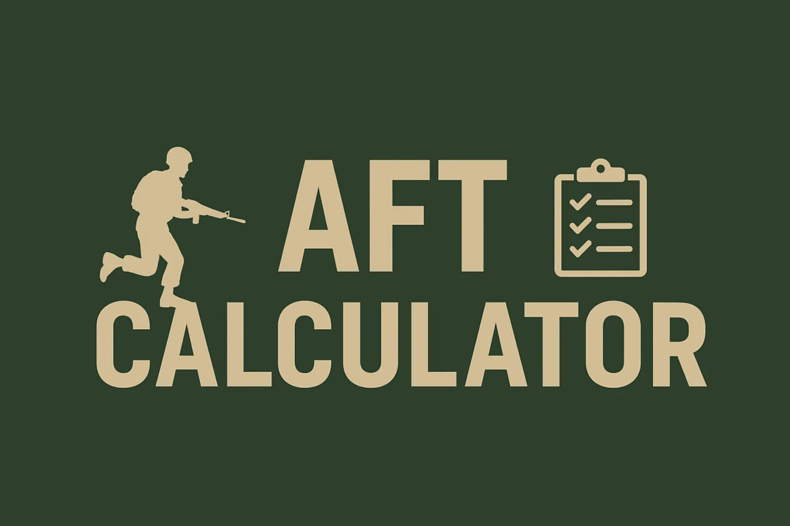 AFT Calculator | Calculate Army Fitness Test Scores Easily